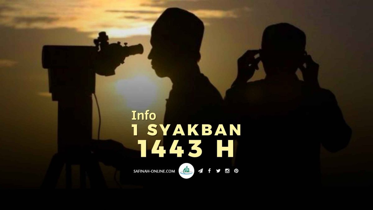 Info 1 Syakban 1443 H – Safinah Online